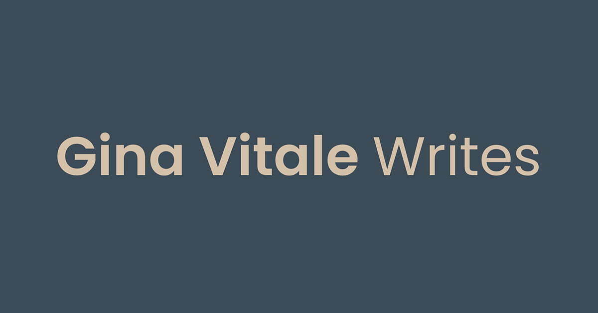 Home - Gina Vitale Writes